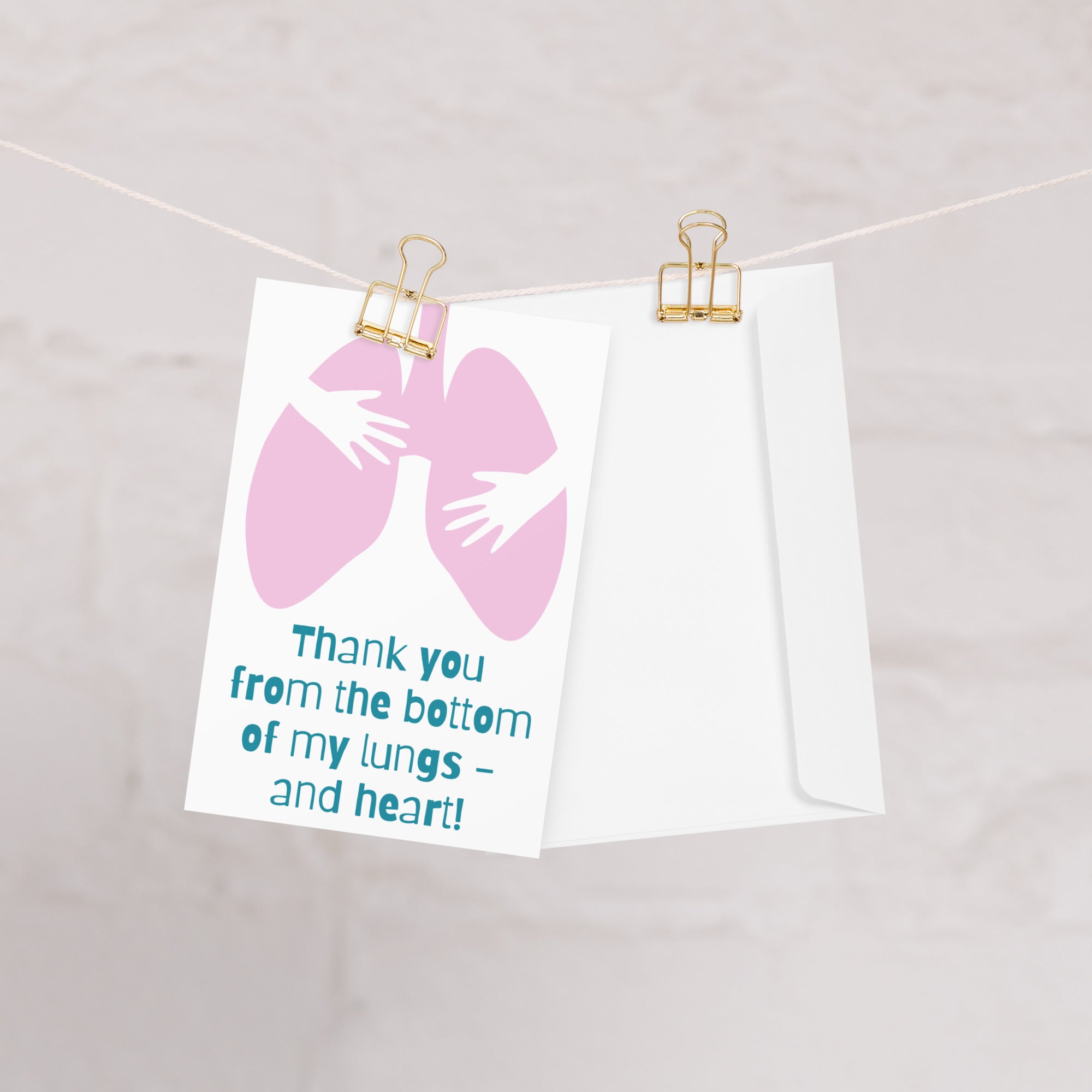 Thank you from the bottom of my lungs — and heart card. – Bubble FLO®